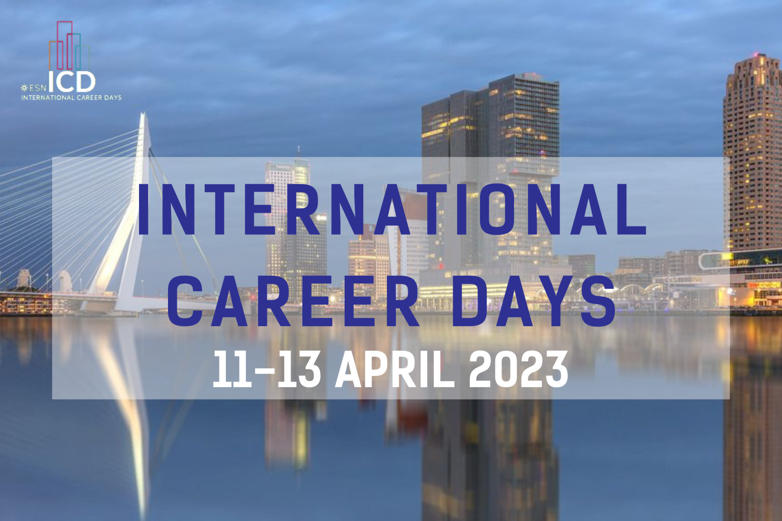 ICD - International Career Days 2023 - ESN Rotterdam